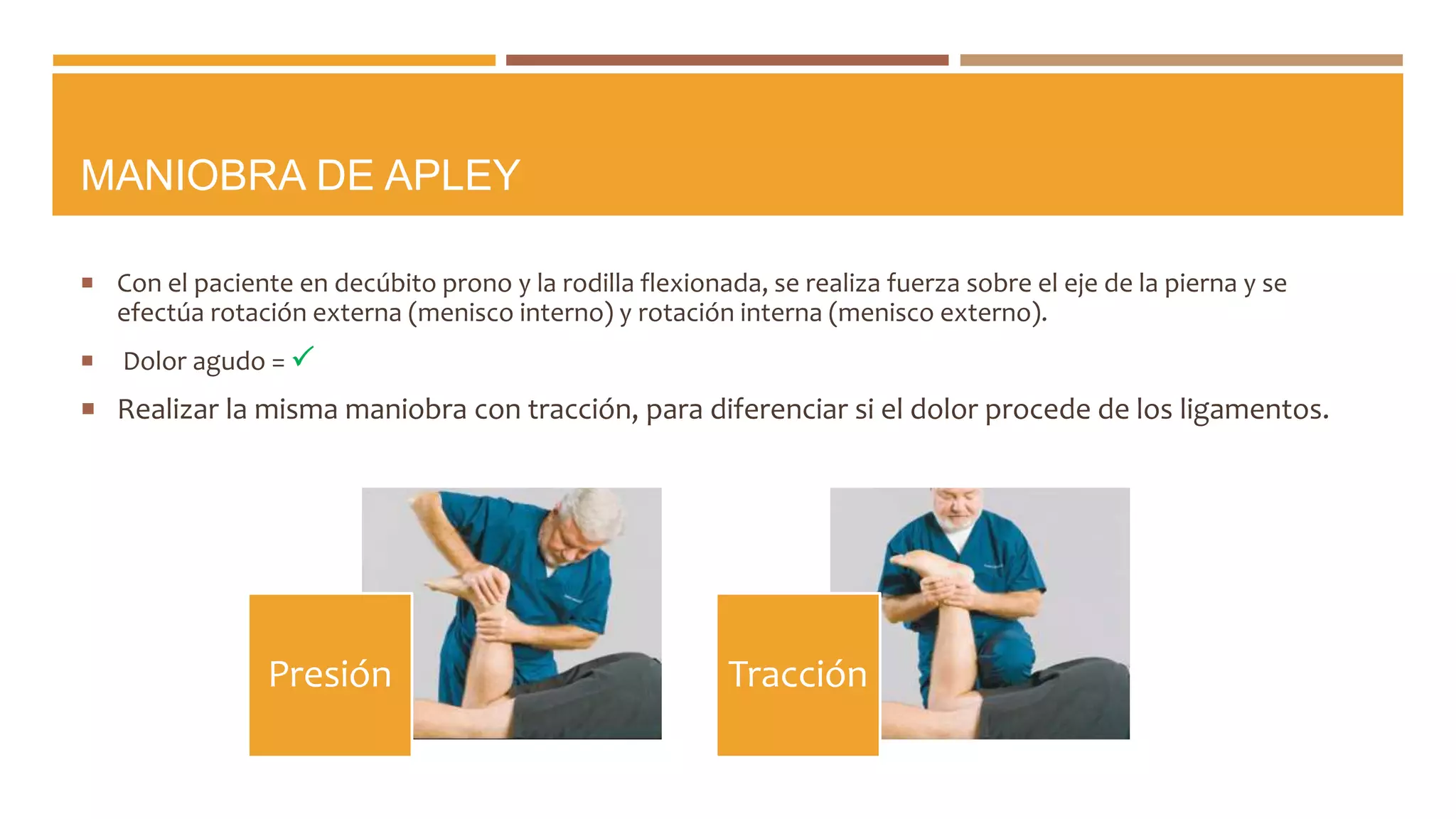 Maniobras en la exploración de rodilla | PPTX