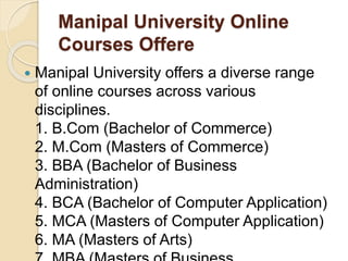 Manipal Online University is a prominent online education | PPTX