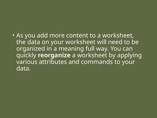 Manipulate data in a spreadsheet, Numeric formatting, Sorting and ...