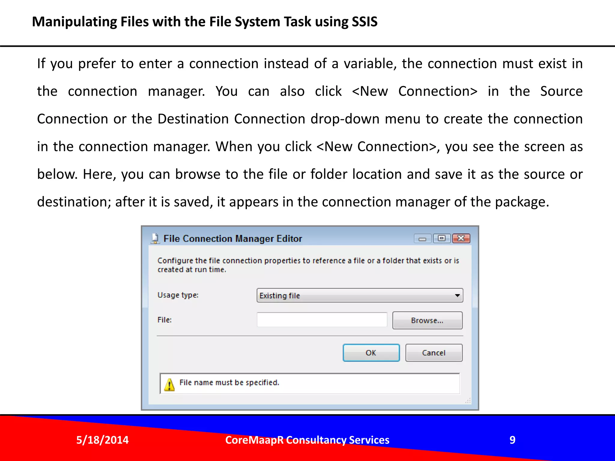 Manipulating files with the file system task using SSIS | PPT