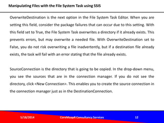Manipulating files with the file system task using SSIS | PPT