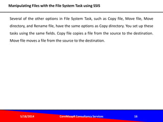 Manipulating files with the file system task using SSIS | PPT