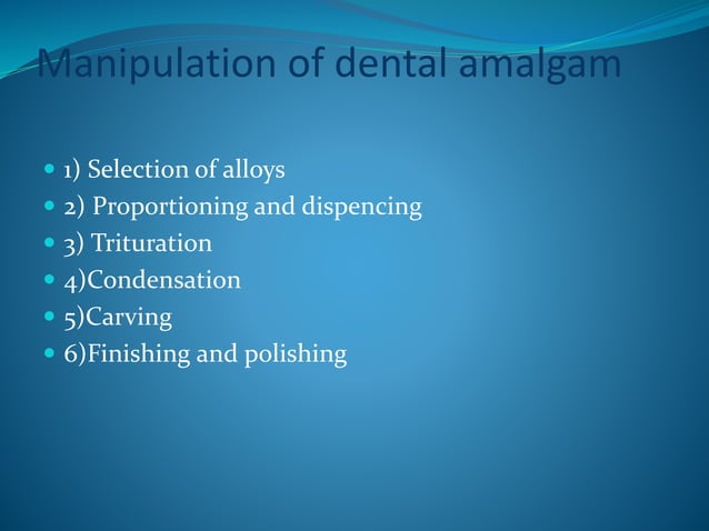 Manipulation of amalgam | PPTX