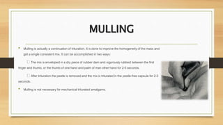 MANIPULATION OF AMALGAM.pptx