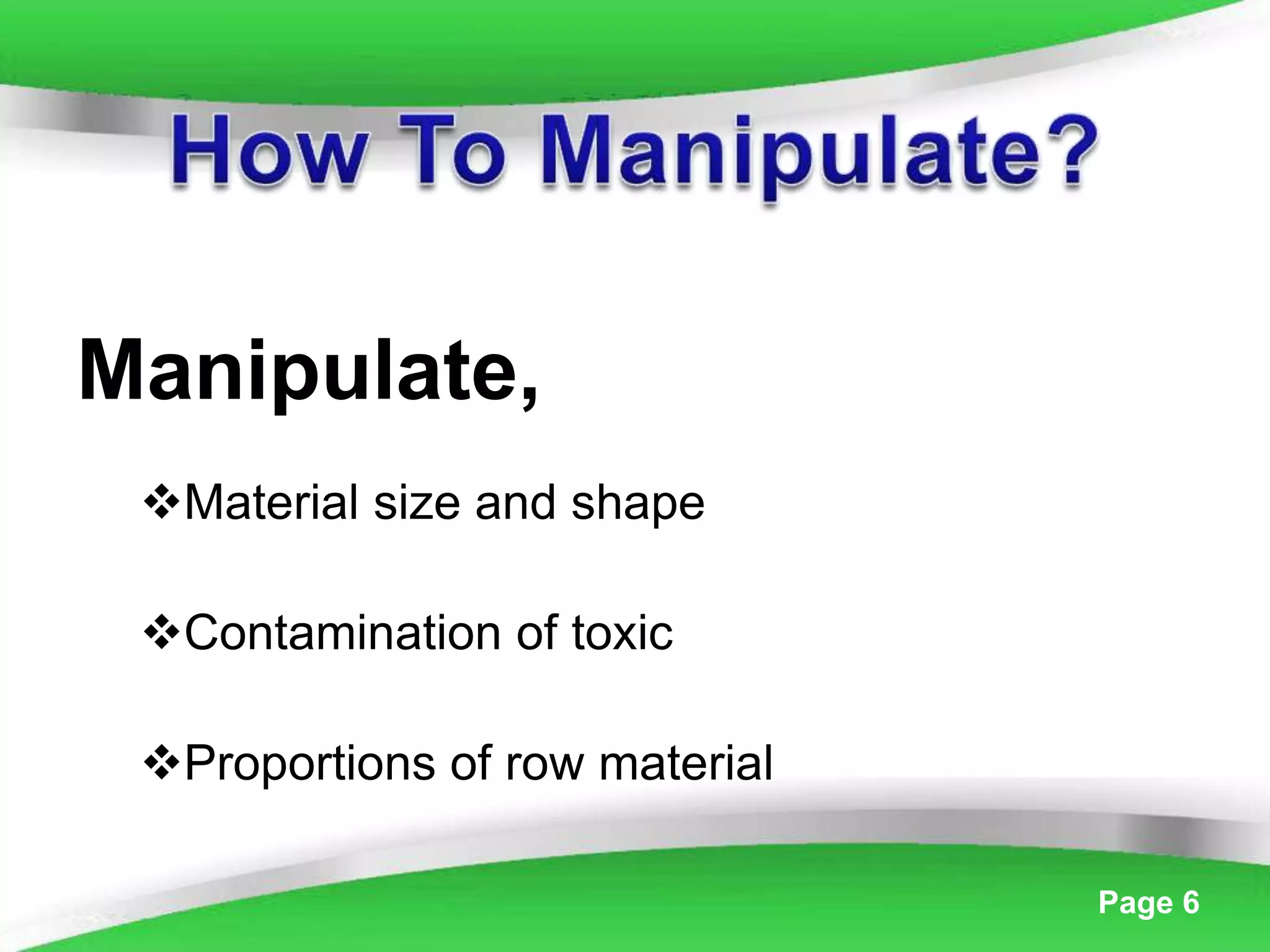 Manipulation of raw material for production of quality compost | PPTX