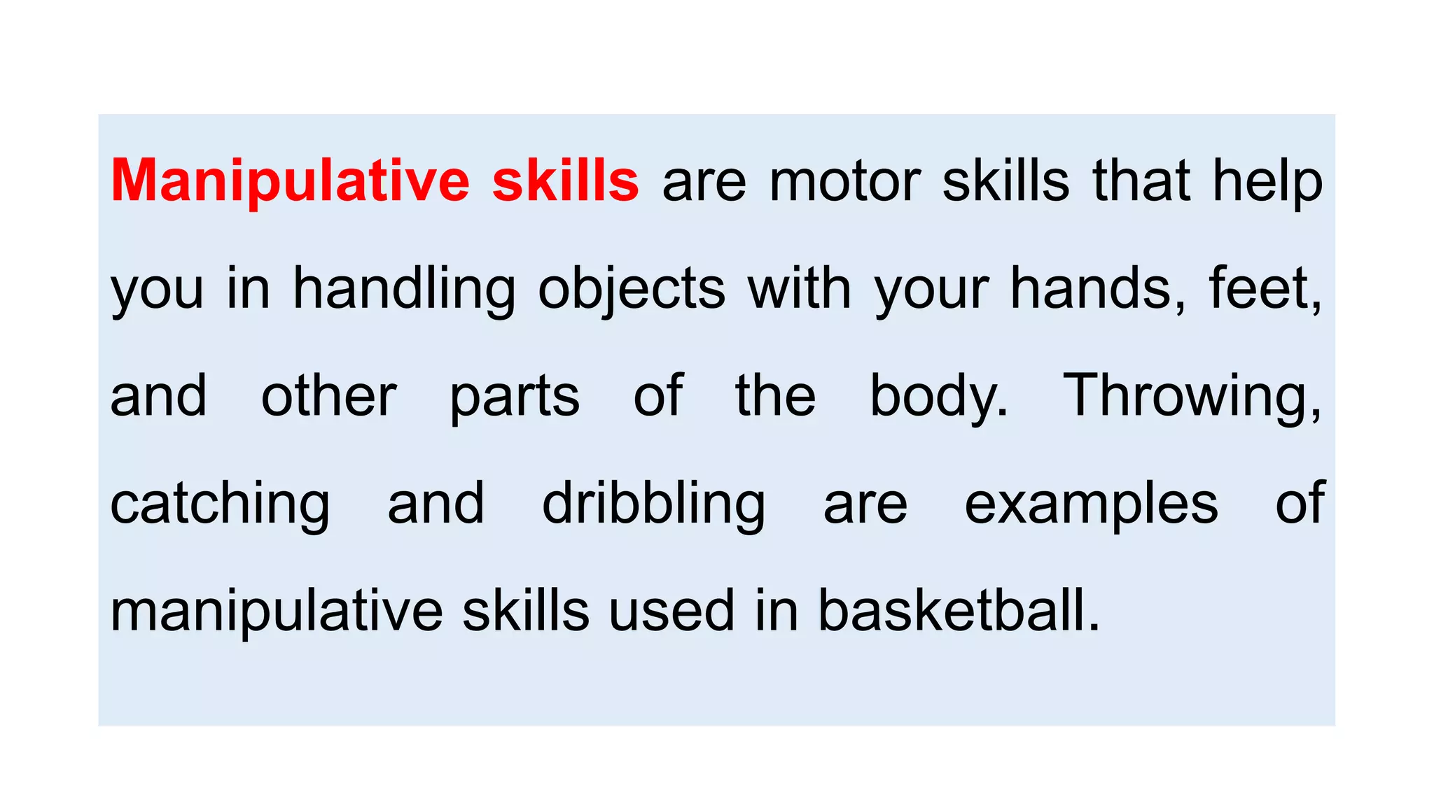 Manipulative Movement Skills:Throwing, Catching and Dribbling | PPTX
