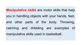Manipulative Movement Skills:Throwing, Catching and Dribbling | PPTX