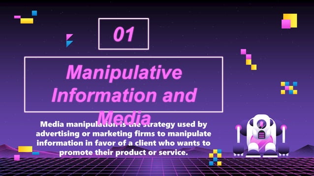 Manipulative Information and Media.pptx