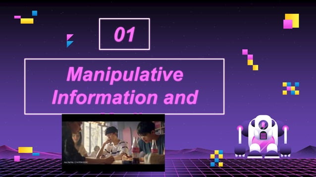 Manipulative Information and Media.pptx