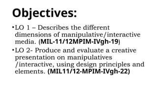 Types of Manipulative and Interactive MEdia | PPTX