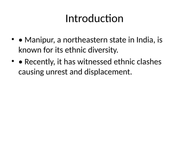 Manipur_Issue_Presentation case study india | PPTX