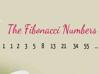 fun with maths : Fibonacci numbers | PPTX