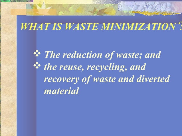 WASTE MINIMISATION TECHNIQUES | PPT