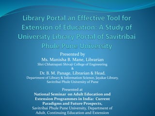 Library Portal an Effective Tool for Extension of Education: A Study of ...