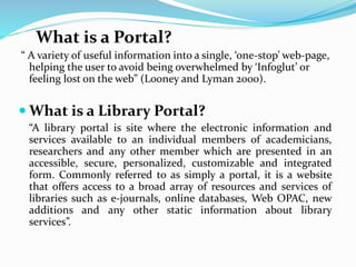 Library Portal an Effective Tool for Extension of Education: A Study of ...