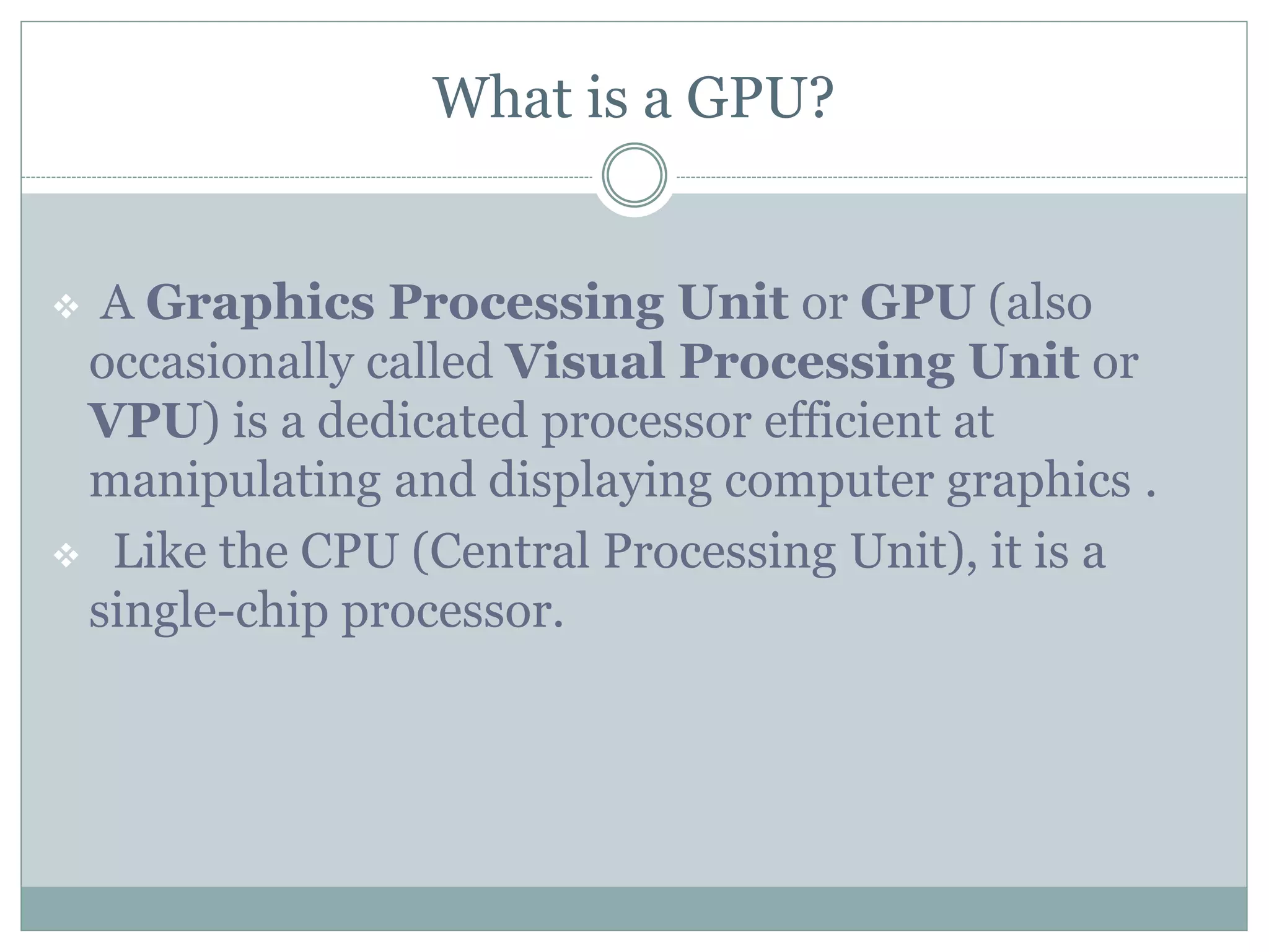 graphics processing unit ppt | PPTX