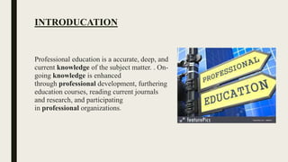 Professional Education | PPTX