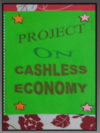 Cashless Economy by Manish Maurya | PDF