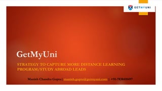 Manish Chandra Gupta GetMyUni | PPTX