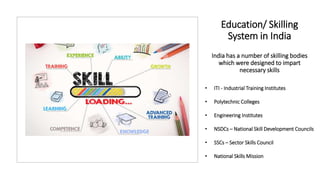 India Jobs Opportunities and Challenges in Skilling, a perspective | PPTX