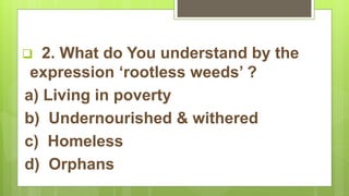 The elementry classroom in a slum | PPT