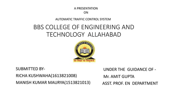 AUTOMATIC TRAFFIC CONTROL SYSTEM ppt major | PPTX | Auto Safety ...