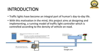 AUTOMATIC TRAFFIC CONTROL SYSTEM ppt major | PPTX