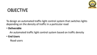 AUTOMATIC TRAFFIC CONTROL SYSTEM ppt major | PPTX
