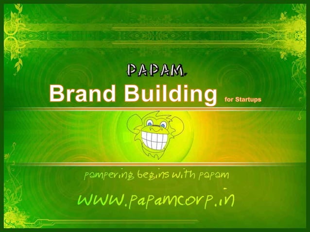 Manish Pathak, Brand Building | PPT