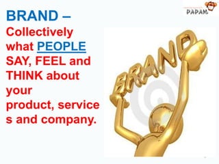 Manish Pathak, Brand Building | PPT