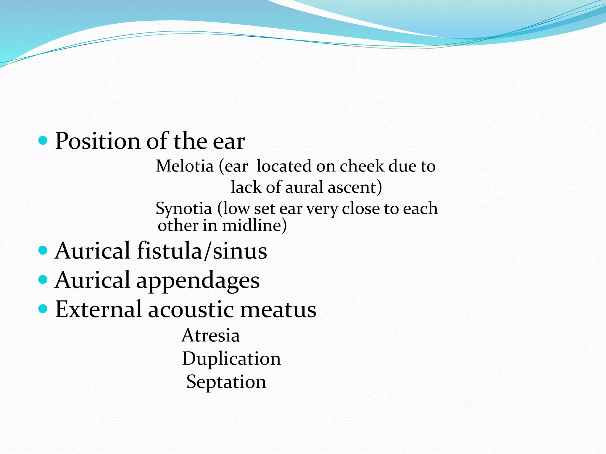 EMBRYOLOGY AND MALFORMATION OF EAR | PPTX