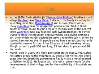 Manjhi – The Mountain Man ppt by Sarika Yadav | PPTX