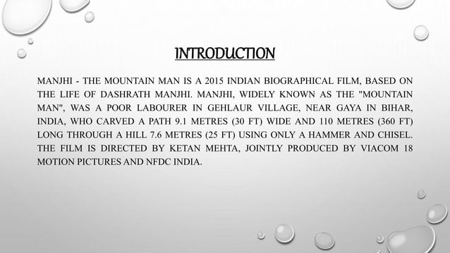 Manjhi – the mountain man prepared by Arindam Majumder | PPTX | Career Advice | Careers