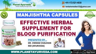 Health Benefits of Manjistha Capsules - Ayurvedic & Medicinal ...