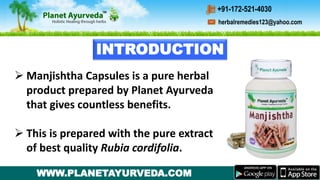 Health Benefits of Manjistha Capsules - Ayurvedic & Medicinal ...