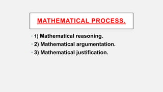 Mathematical process | PPTX