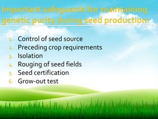 principles of seed production | PPTX