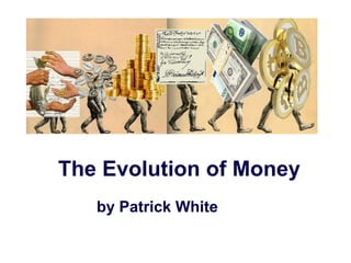 Mankind’s relationship with money | PPT