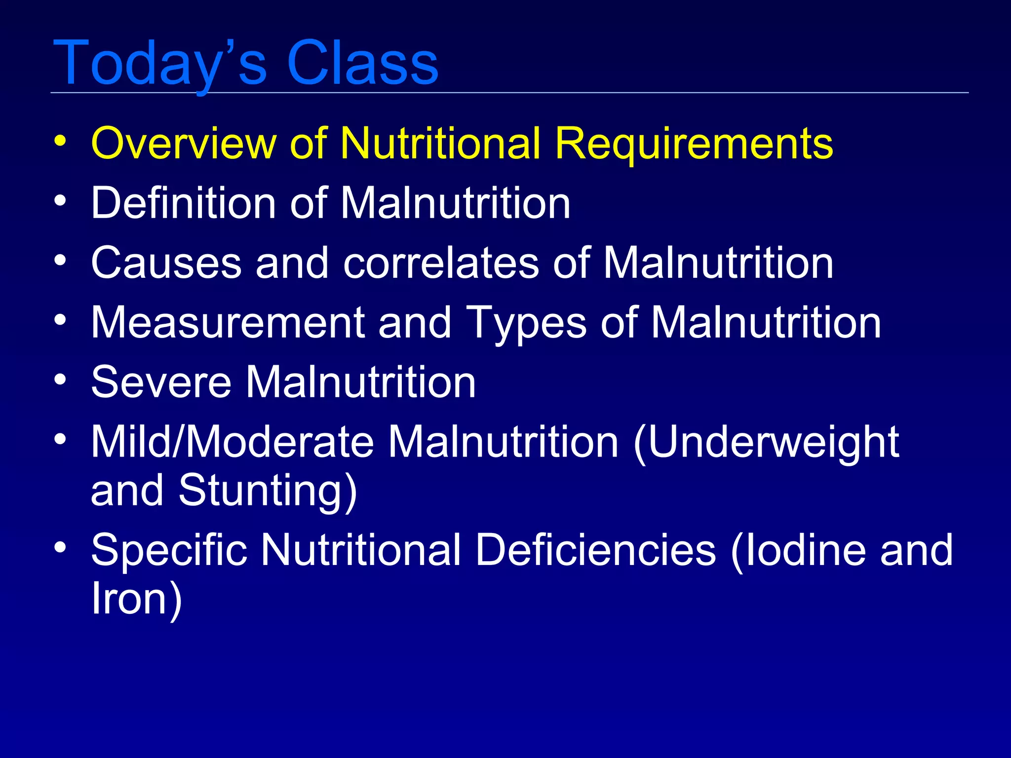 Nutrition and the Physiology of Malnutrition | PPT