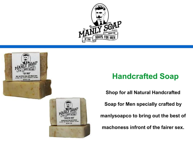 Bar Soap For Men | PPT | Candle and Soap Making | Arts and Crafts
