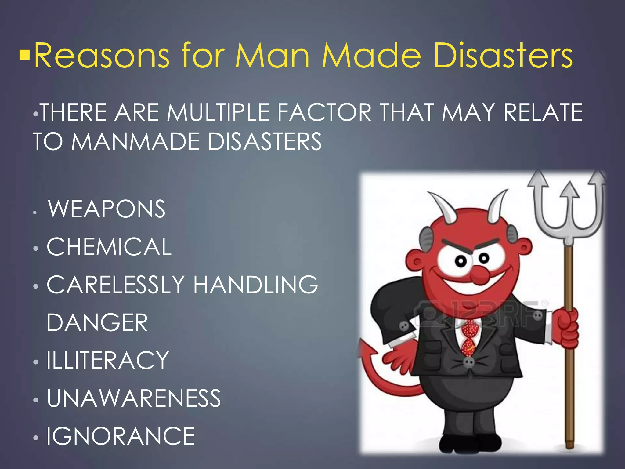 Man made disaster | PPTX
