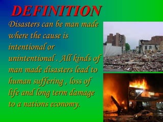 Man made disaster | PPTX