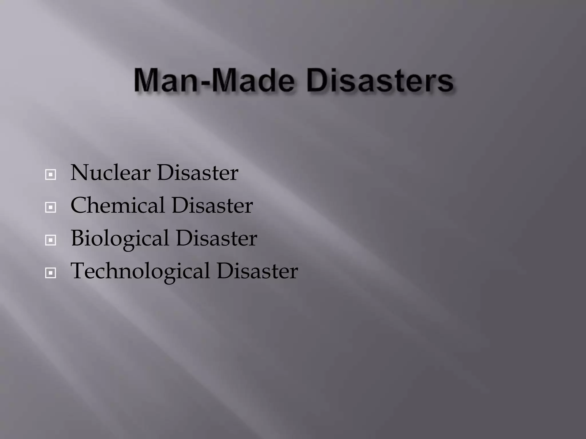 Manmade Disasters | PPTX