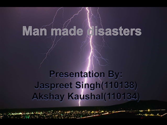 Manmade Disasters | PPTX
