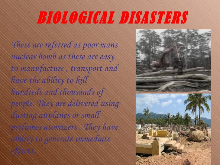 Man made disasters
