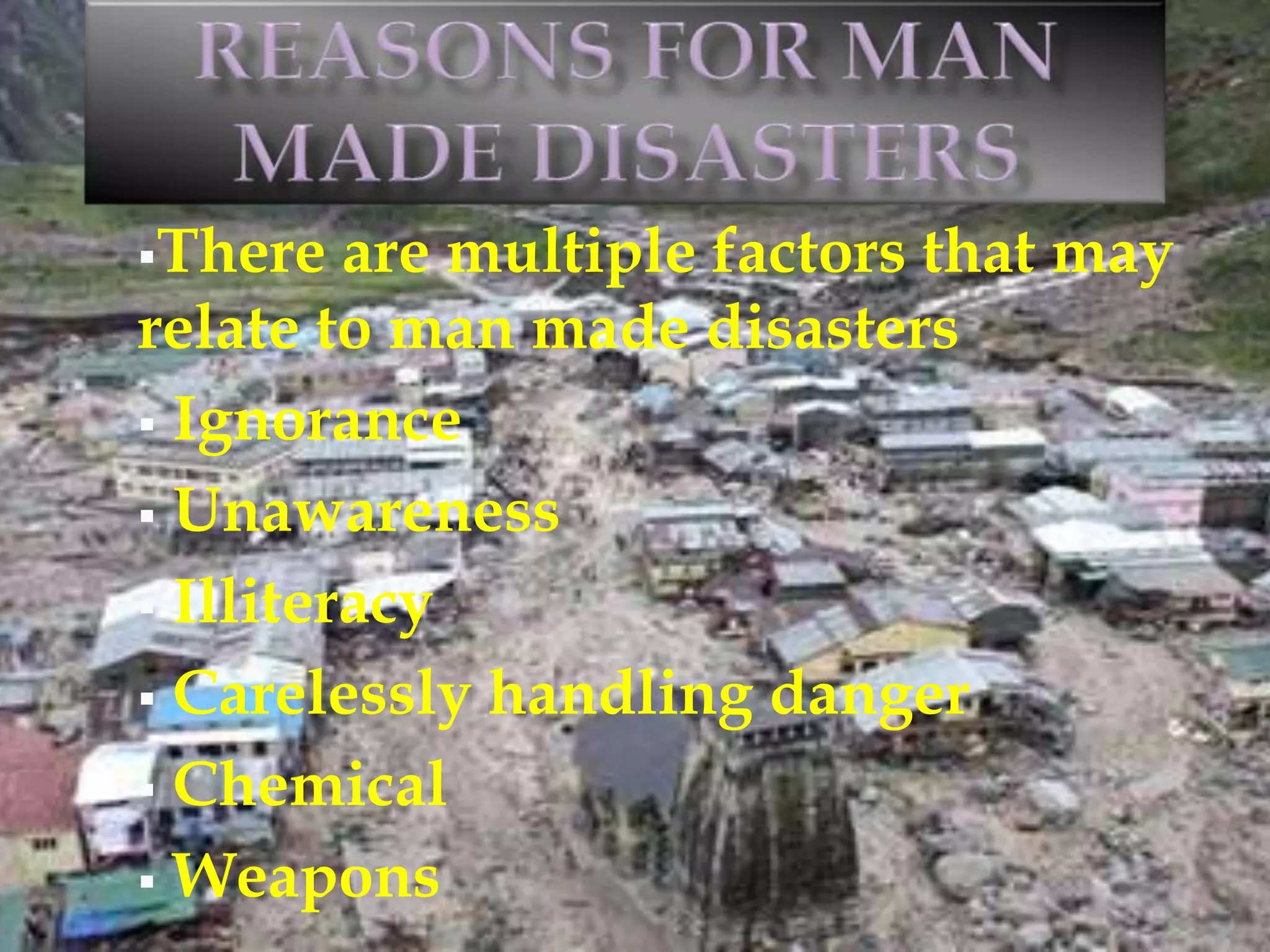 Man made disasters | PPTX