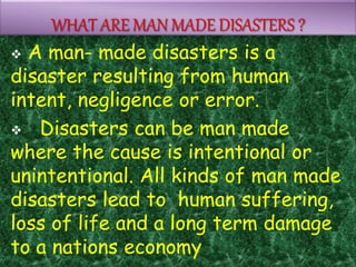 Man made disasters | PPTX