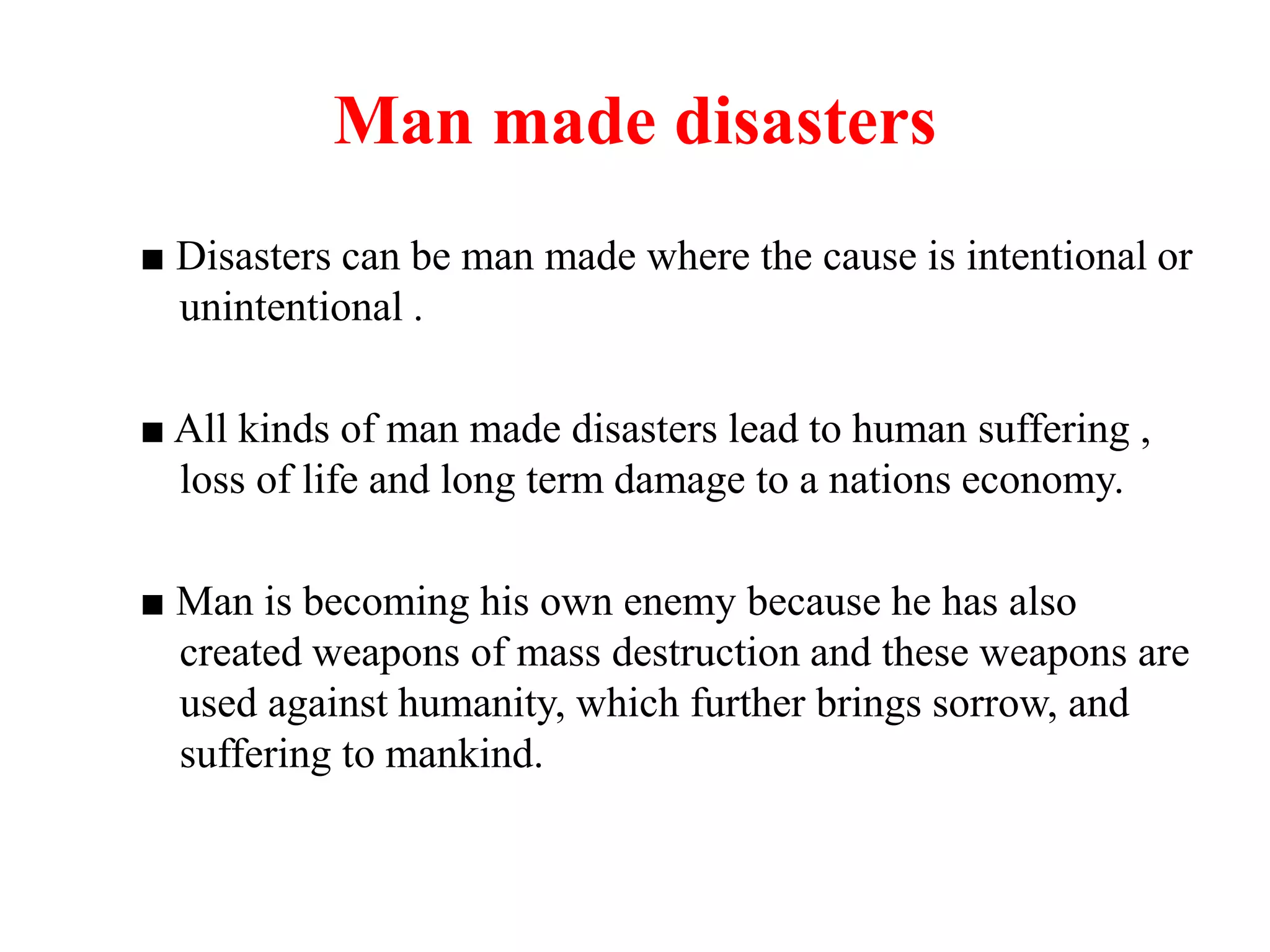What Is Man Made Disaster With Example