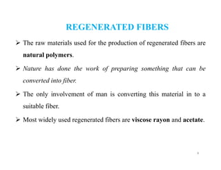Man made fiber formation and regenerated fibers | PDF