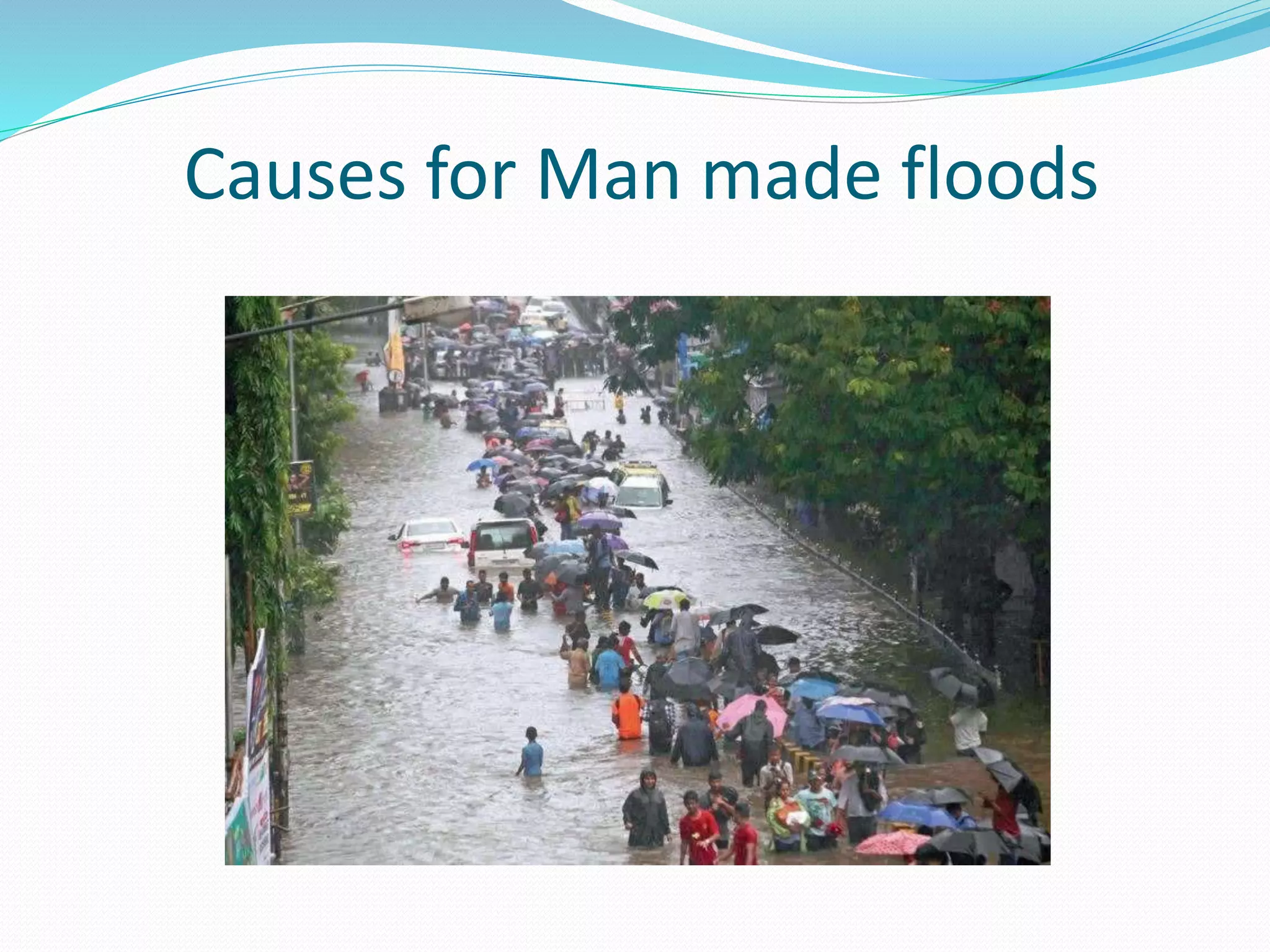 Man made floods in India | PPTX